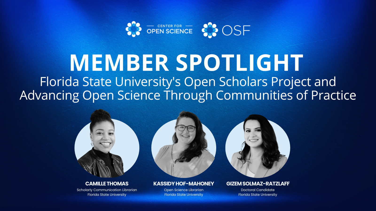 Member Spotlight: Florida State University's Open Scholars Project and Advancing Open Science ...